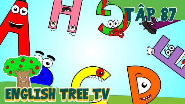 English Tree TV - Tập 87: Abc Alphabet Speeding Up! | POPS Kids